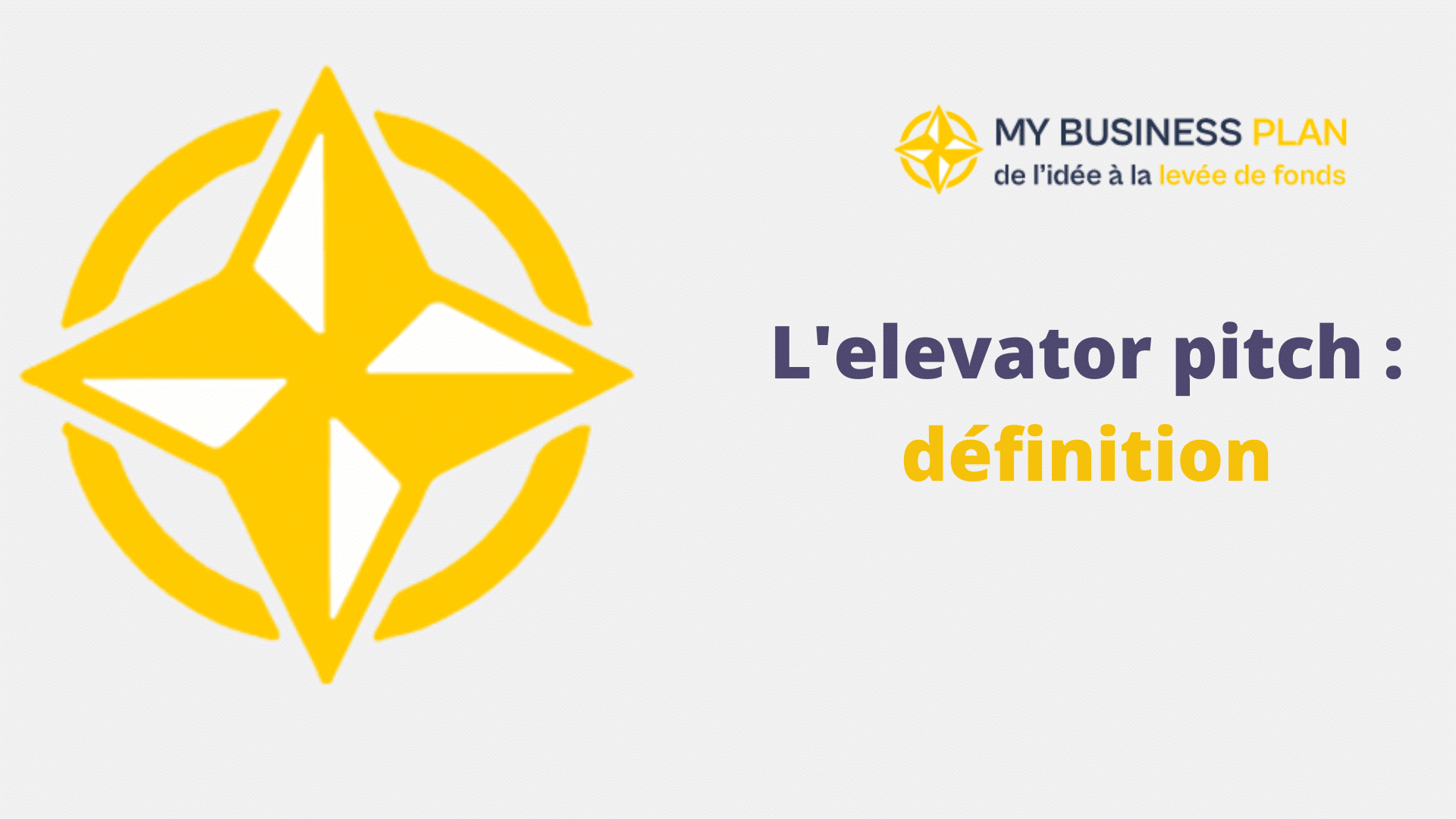 L'elevator pitch : définition