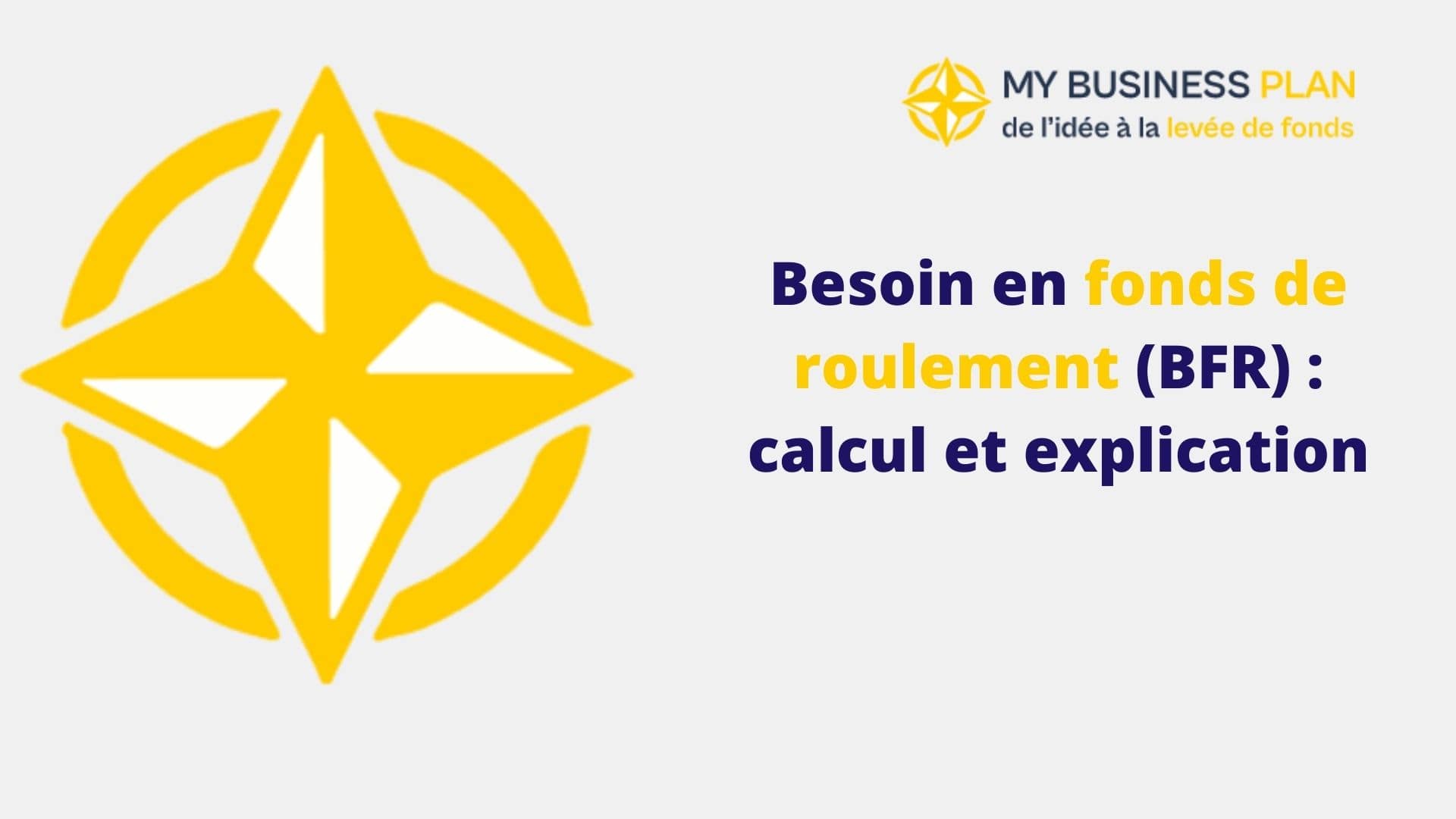 Besoin en fonds de roulement (BFR) : calcul et explication