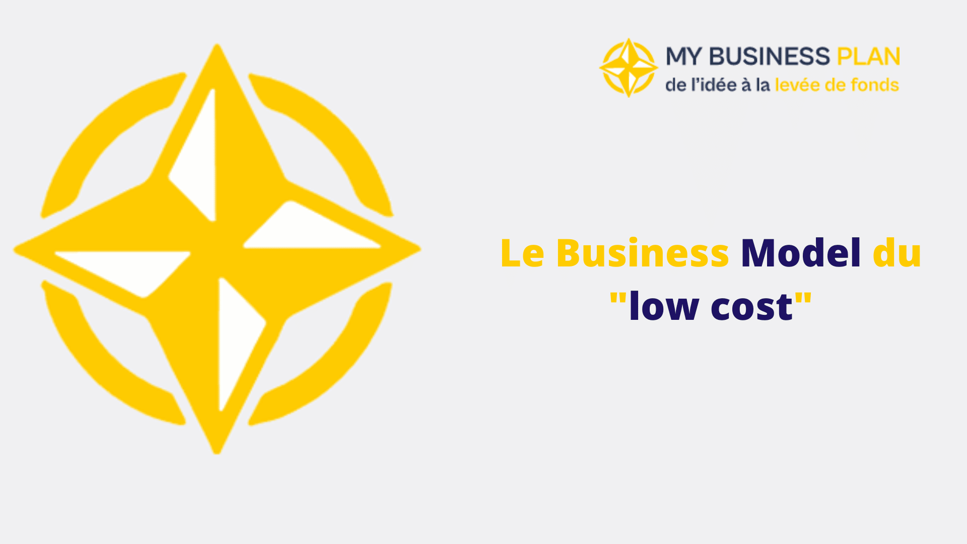Le Business Model du "low cost"
