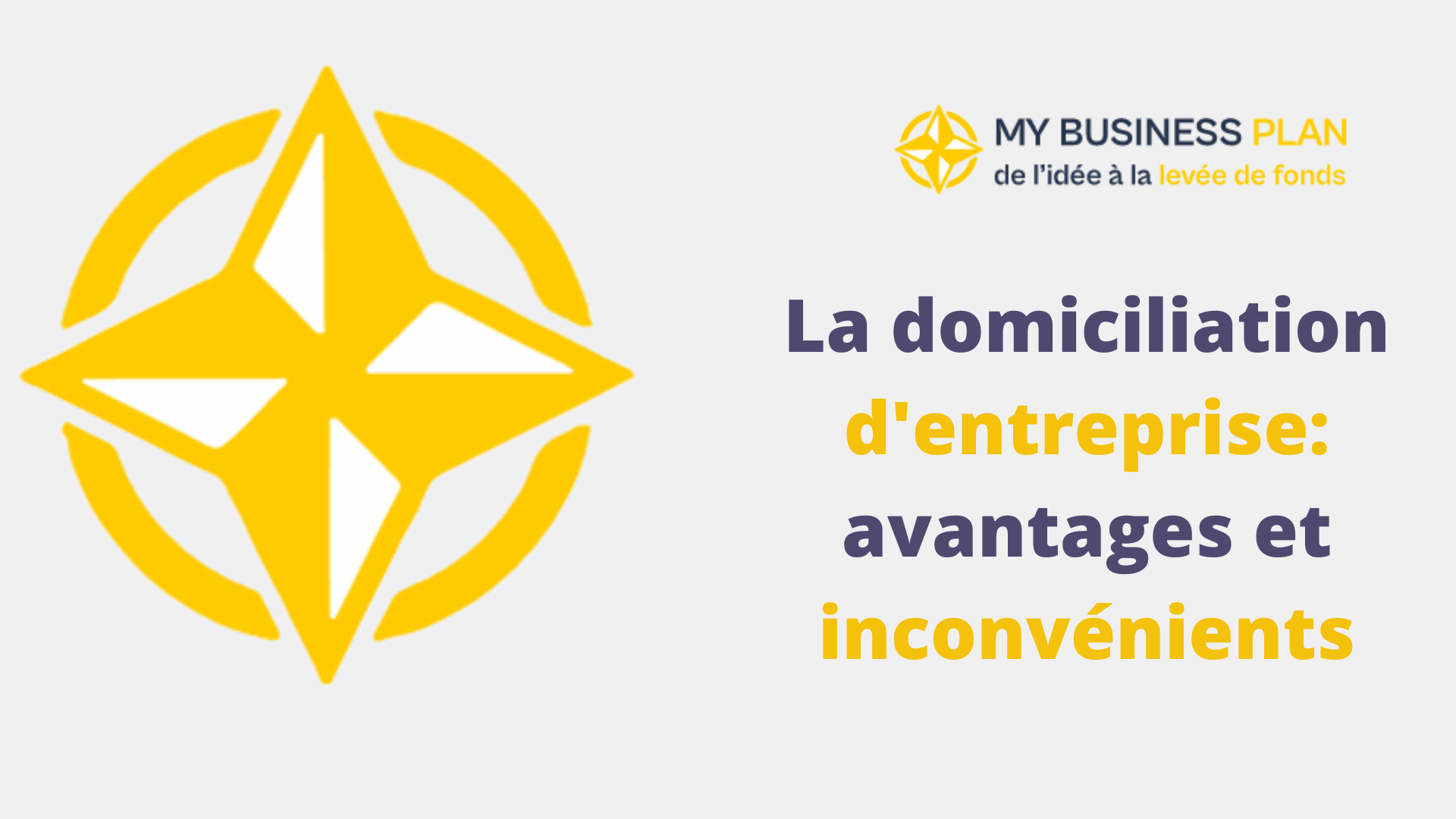 La domiciliation d'entreprise: avantages et inconvénients