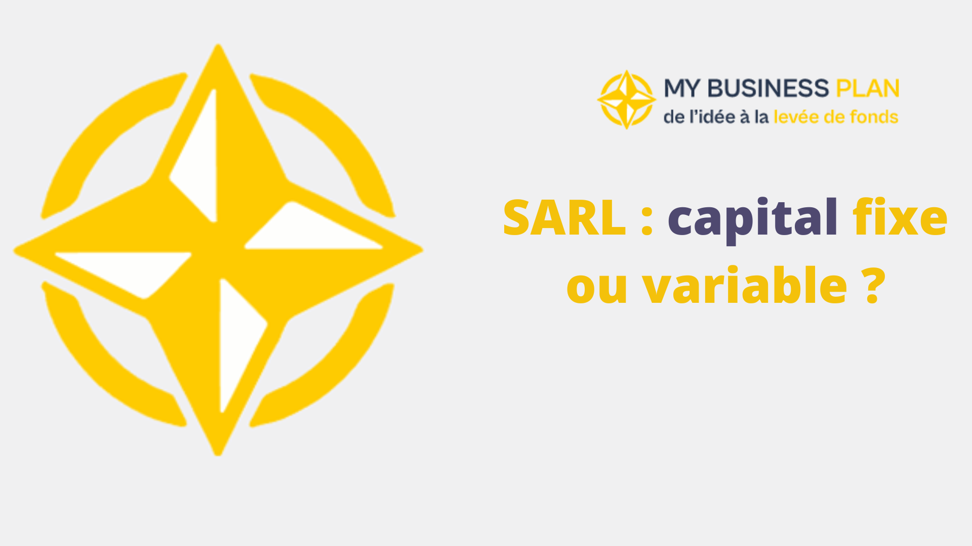SARL : capital fixe ou variable