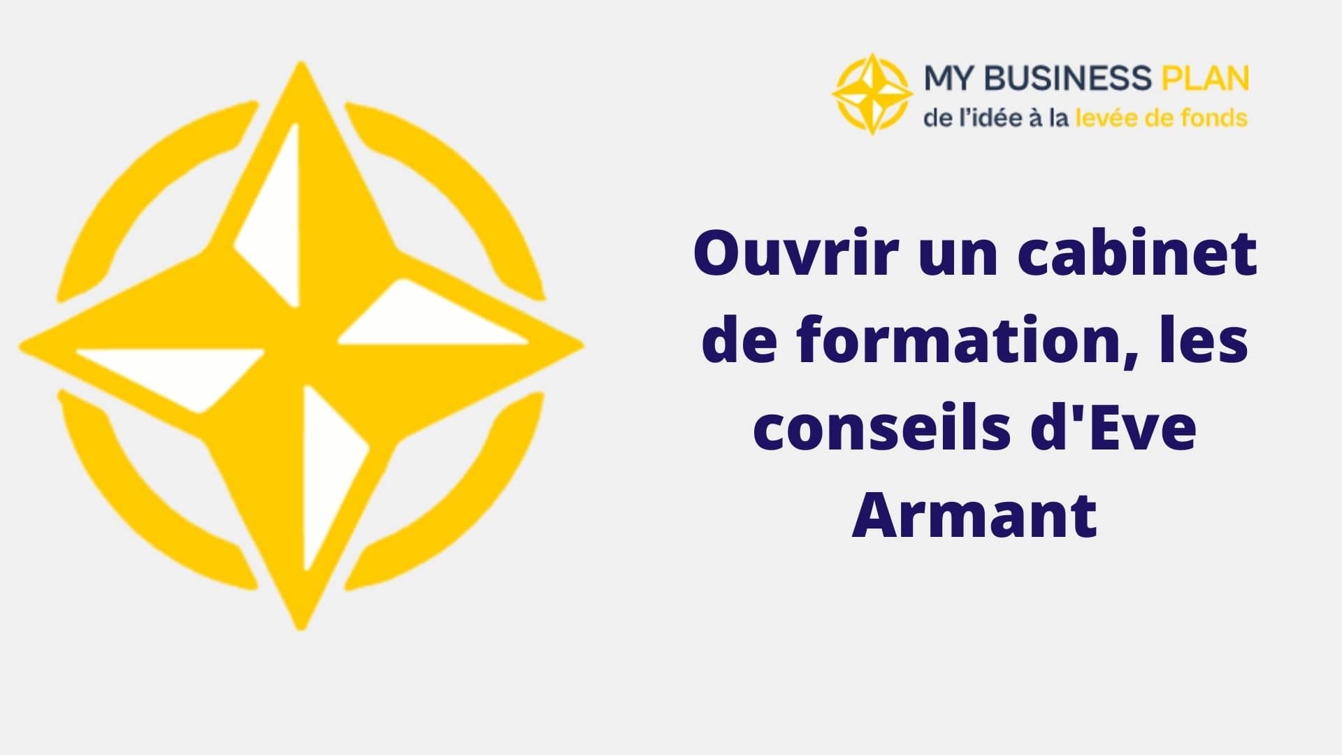 Ouvrir un cabinet de formation, les conseils d'Eve Armant