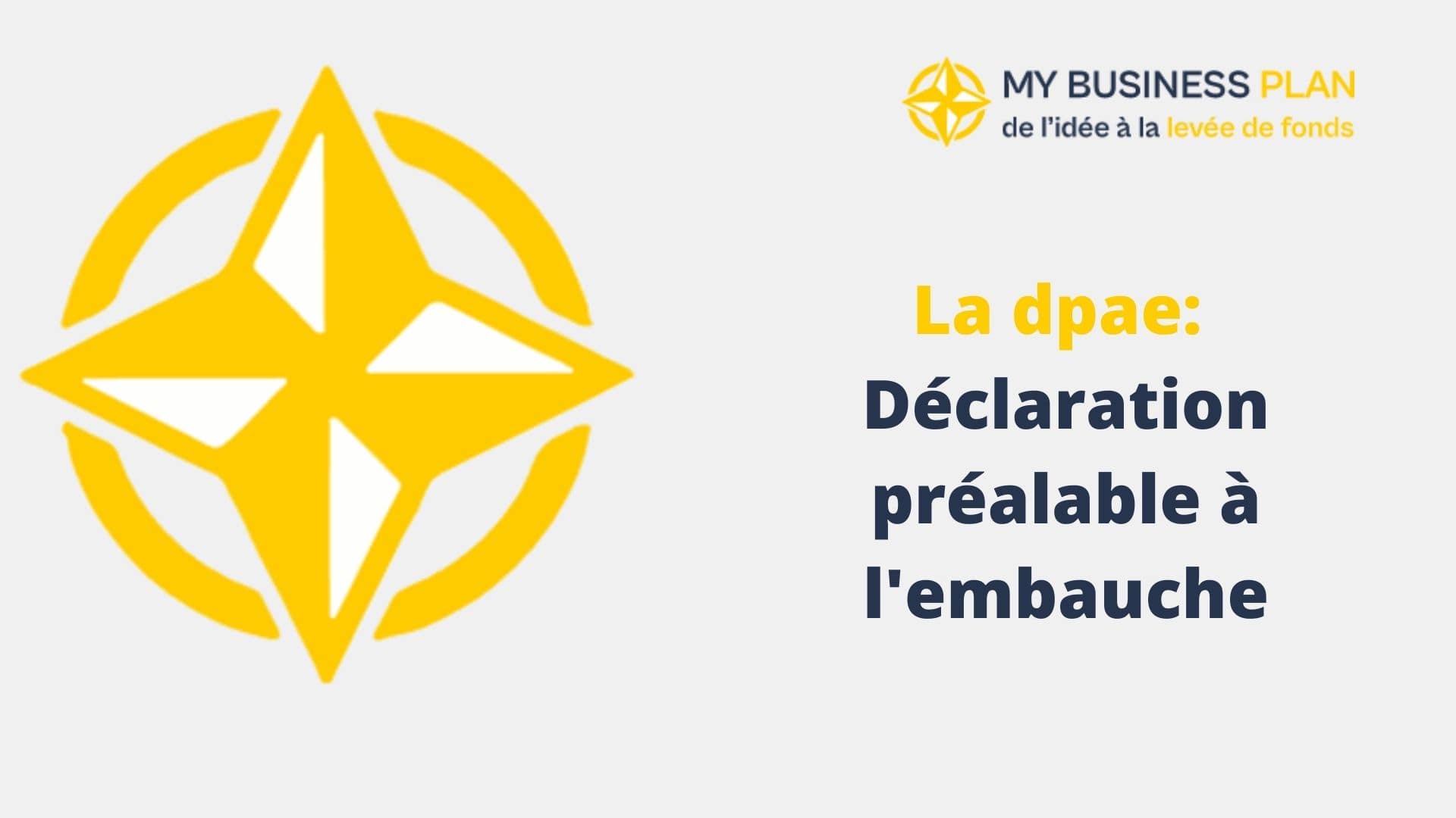 La dpae : déclaration préalable à l'embauche