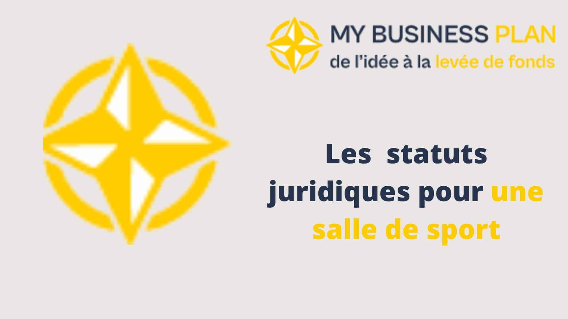 Les statuts juridiques d’une salle de sport