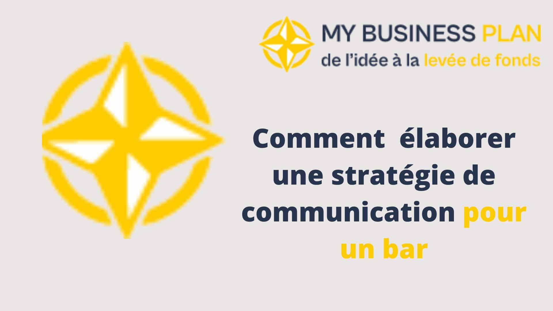 Élaborer une stratégie de communication pour son bar
