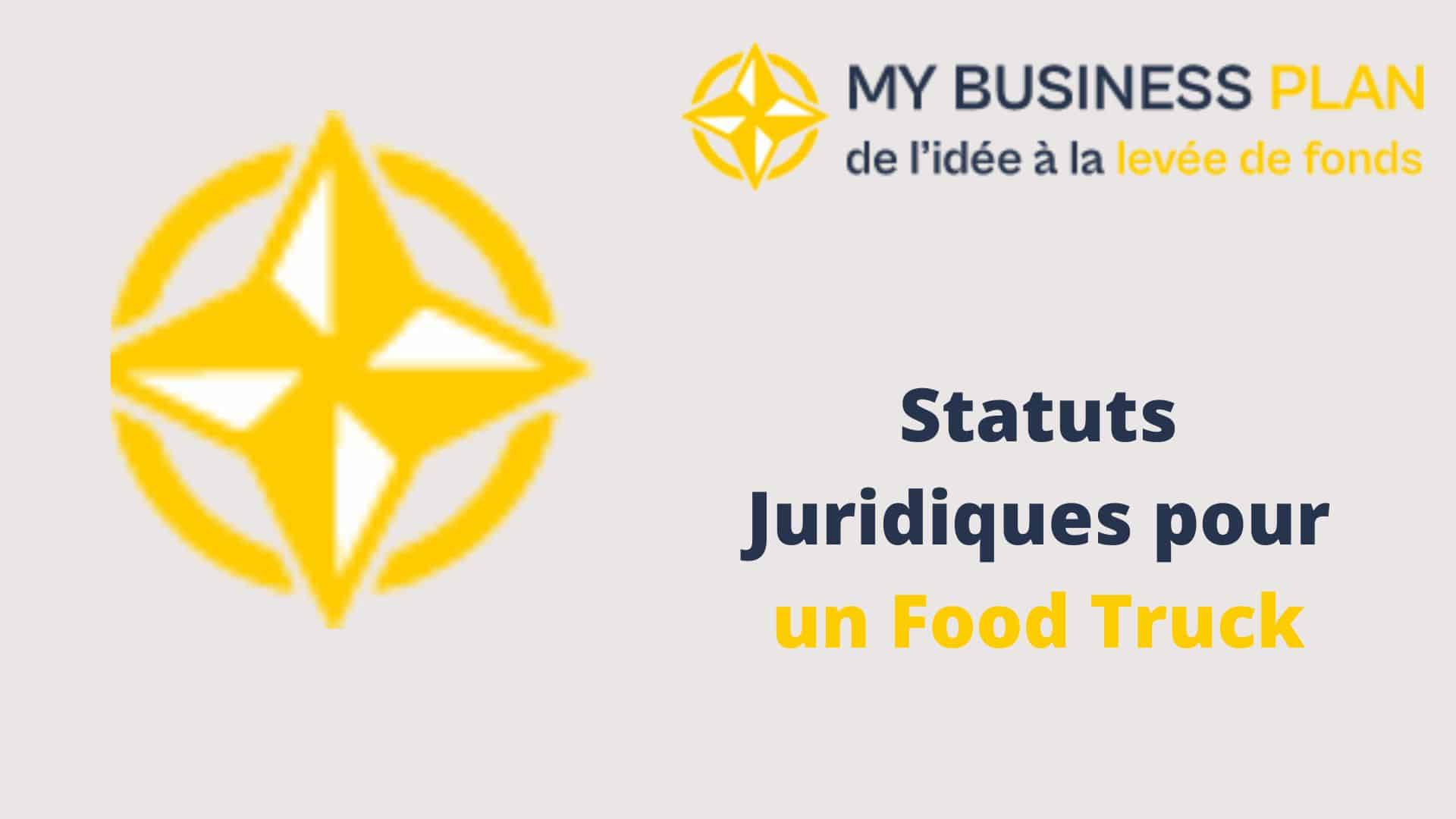 Les statuts juridiques d’un Food truck