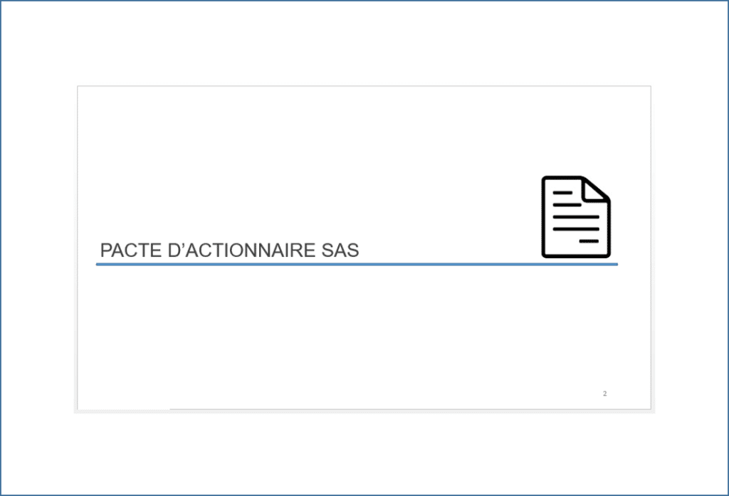 Pacte d'actionnaires adapté à la SAS